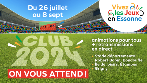 Rejoignez-nous aux Clubs 2024 ! - Conseil départemental de l'Essonne