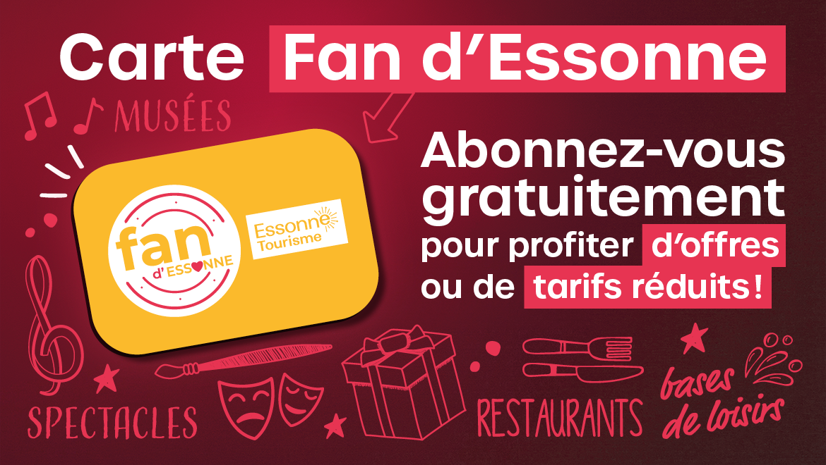 Carte Fan d'Essonne : le bon plan pour découvrir l'Essonne ! - Conseil ...